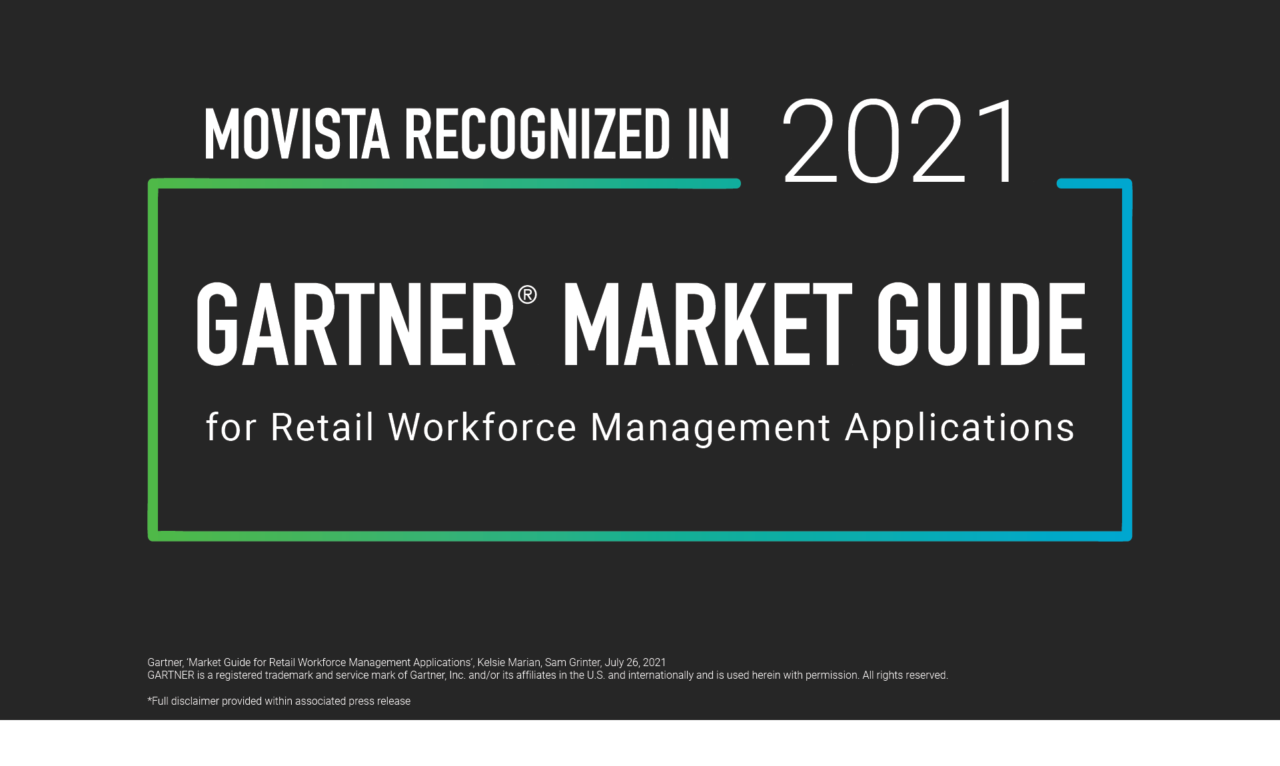 Movista recognized in 2021 Gartner market guide for retail workforce ...